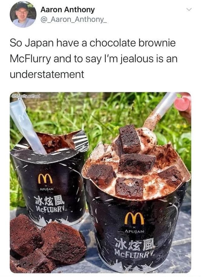 Aaron Anthony @_Aaron_Anthony_ So Japan have a chocolate brownie ...
