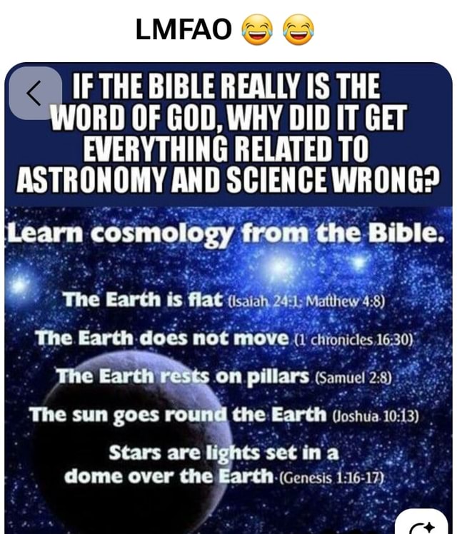IF THE BIBLE REALLY IS THE WORD OF GOD, WHY DID IT GET EVERYTHING ...