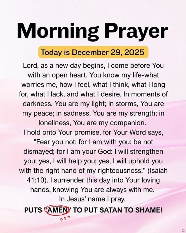 Morning Prayer Today is December 29, 2025 Lord, as a new day begins, I ...