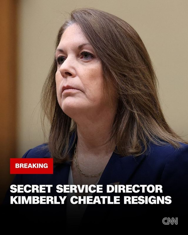 BREAKING SECRET SERVICE DIRECTOR KIMBERLY CHEATLE RESIGNS CNN ...