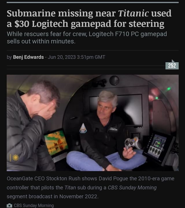 Submarine missing near Titanic used a $30 Logitech gamepad for steering ...