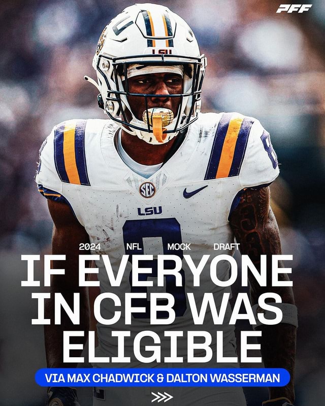 2024 NFL Mock Draft with EVERYONE in College Football Eligible 👀 - 2024 ...