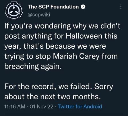 The SCP Foundation If you're wondering why we didn't post anything for ...