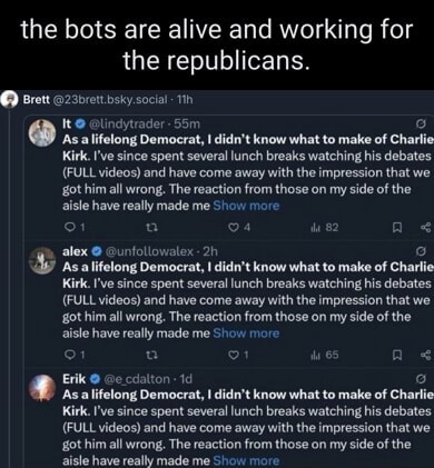 The bots are alive and working for the republicans. vrete sky .social ...