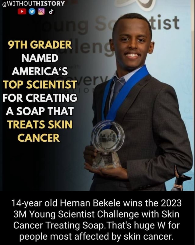 @WITHOUTHISTORY GRADER NAMED AMERICA'S TOP SCIENTIST FOR CREATING A ...