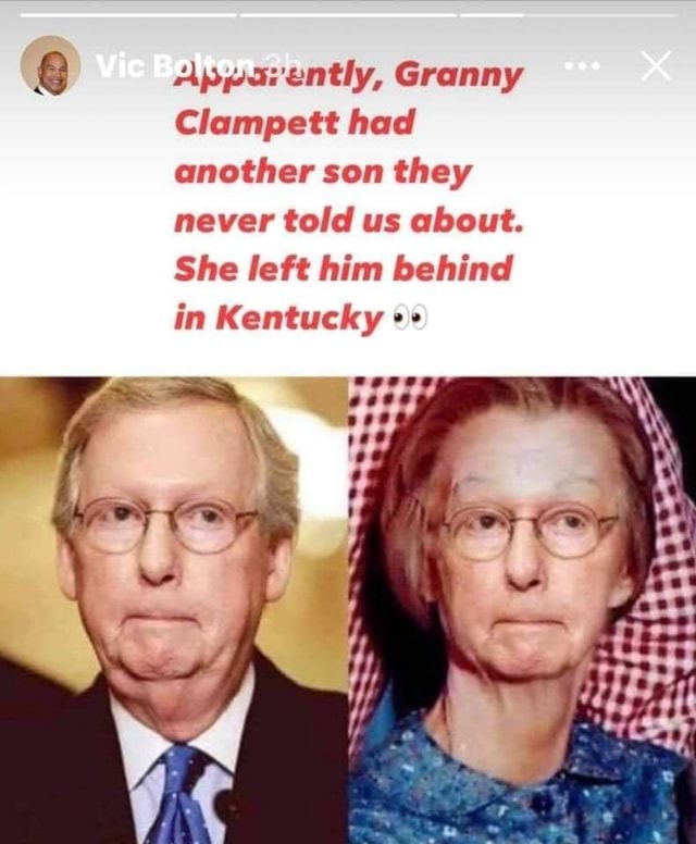 Apparently, Granny Clampett had another son they never told us about ...