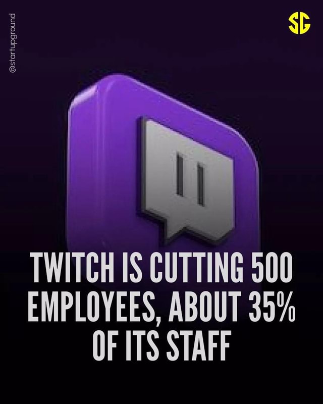 Twitch is laying off more than 500 employees as the company tries to ...