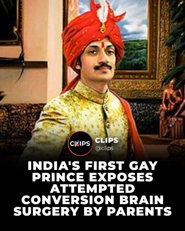 Prince Manvendra Singh Gohil, the world's first openly gay prince ...