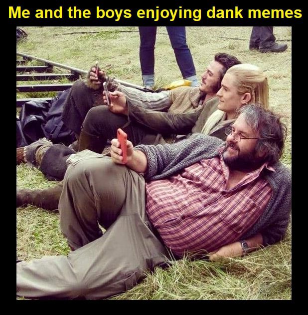 Me and the boys enjoying dank memes - America’s best pics and videos