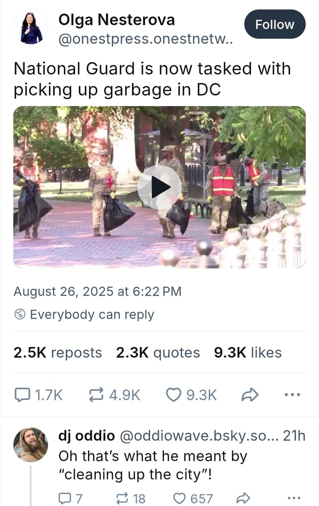 Olga Nesterova National Guard is now tasked with picking up garbage in DC August 26, 2025 at PM ...