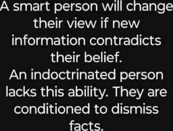 A smart person wi ill change their view if new information contradicts ...