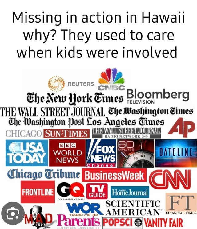 Missing in action in Hawaii why? They used to care when kids were ...