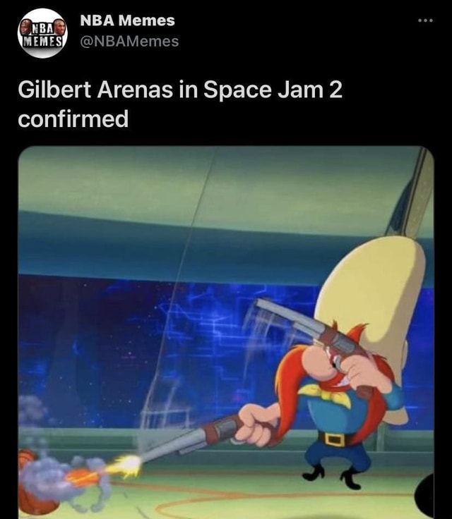 NBA Memes \MEMES) @NBAMemes Gilbert Arenas in Space Jam 2 confirmed ...