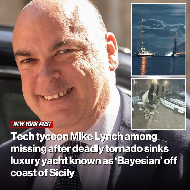 British tech tycoon #MikeLynch is among the six people missing after a luxury superyacht sank ...