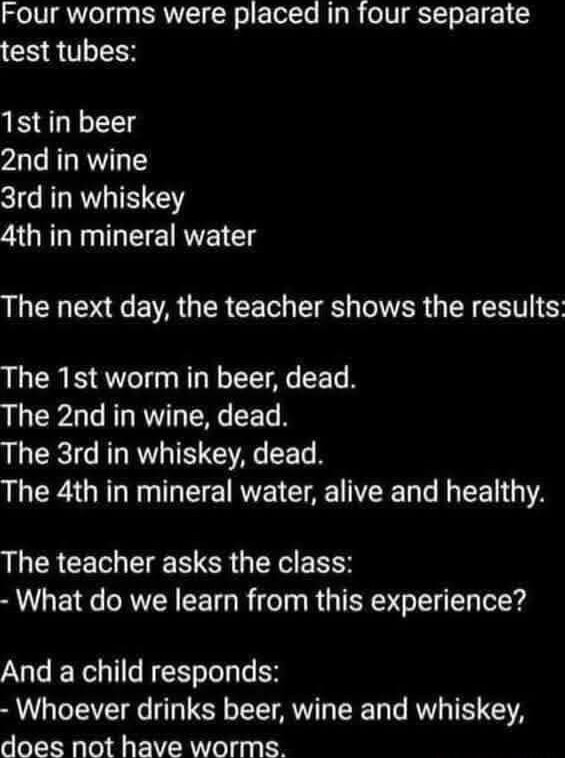 Four worms were placed in four separate test tubes: in beer in wine in ...