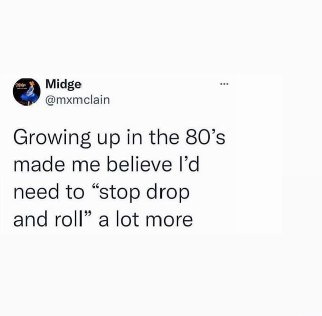 Hilarious! - Midge @mxmclain Growing up in the 80's made me believe I'd ...