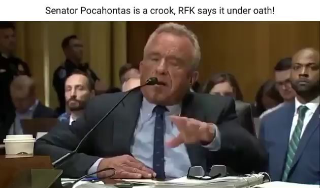 Senator Pocahontas is a crook, RFK says it under oath! - America’s best ...
