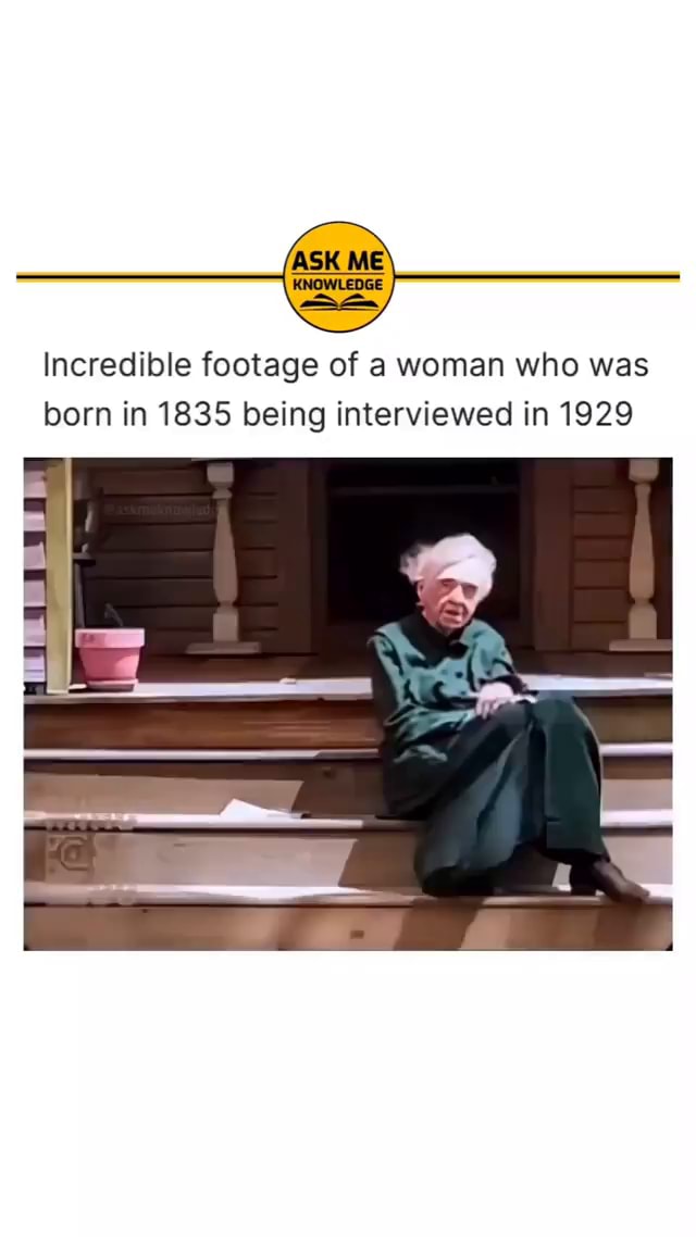 Interview footage of a woman born in 1835 being interviewed in 1929 ...