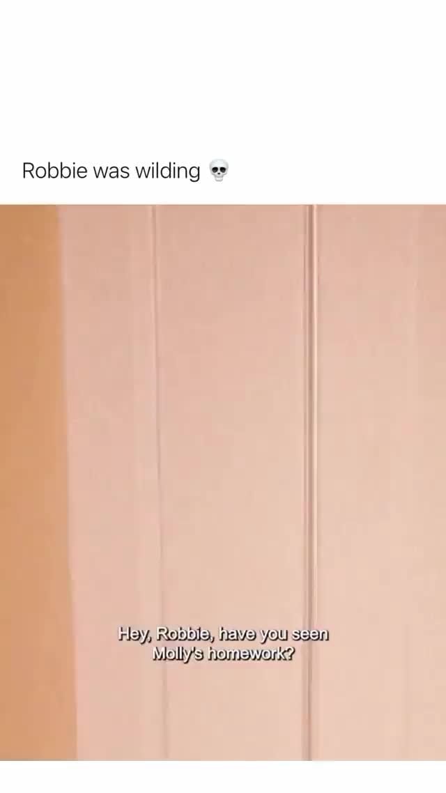 Bruh 😂💀 #movies #comedy #reels #funny #explore - Robbie was wilding Hey ...