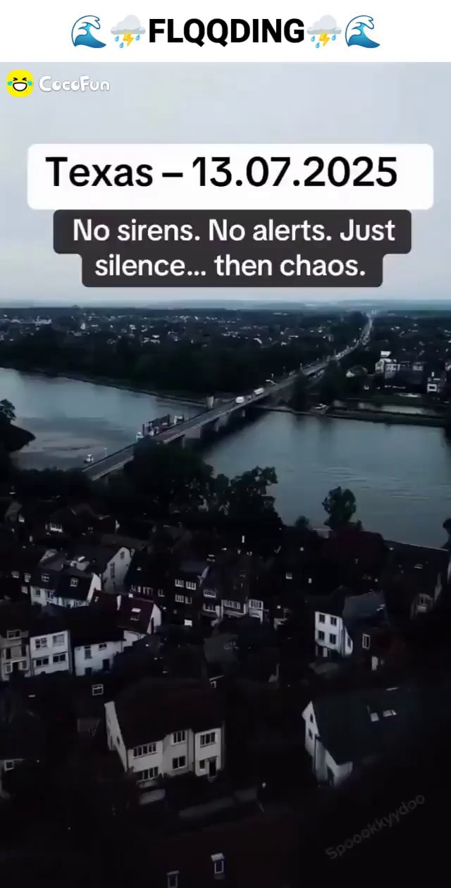 FLQQDING... Texas 13.07.2025 No sirens. No alerts. Just silence... then ...