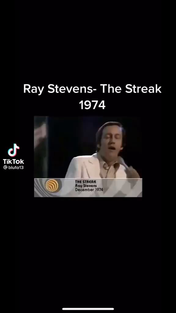 Ray Stevens- The Streak 1974 TikTok evens - America’s best pics and videos