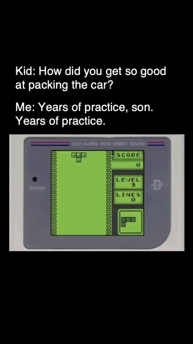 Just be careful. If you pack everything TOO perfectly, all of your ...