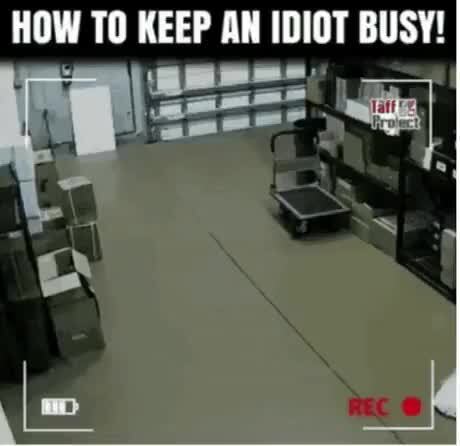 HOW TO KEEP AN IDIOT BUSY! - America’s best pics and videos